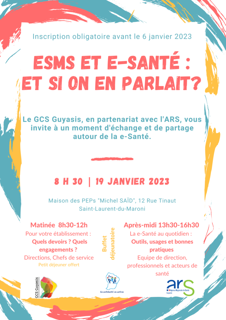 ESMS & E-SANTE: Et si on en parlait ? - GCS Guyasis